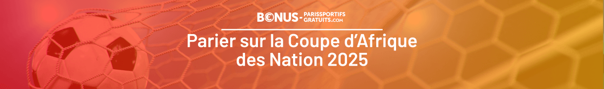 Parier sur la CAN 2025 - Paris sportifs Coupe d'Afrique des Nations